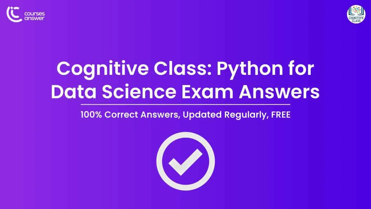 Cognitive Class: Python for Data Science Exam Answers » Courses Answer