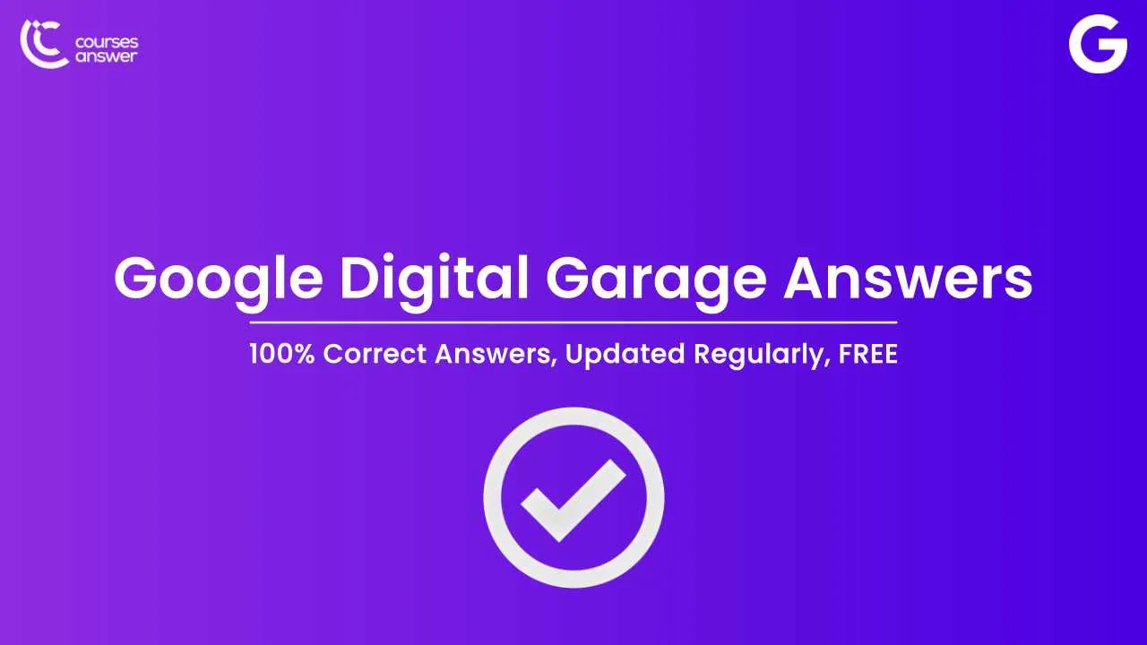 Google Digital Garage Module 6 Answers – Get Discovered With Search Answers » Courses Answer